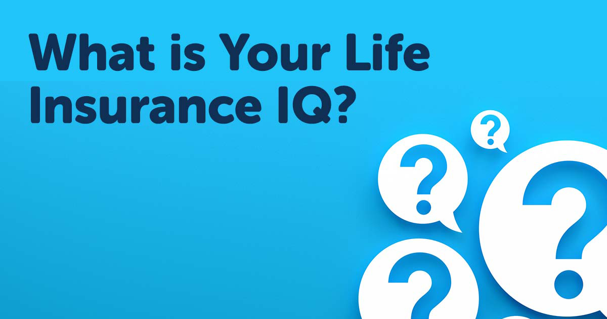 Life Insurance IQ Quiz - Fidelity Life